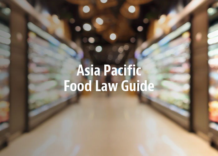 Asia Pacific Food Law Guide | Insight | Baker McKenzie